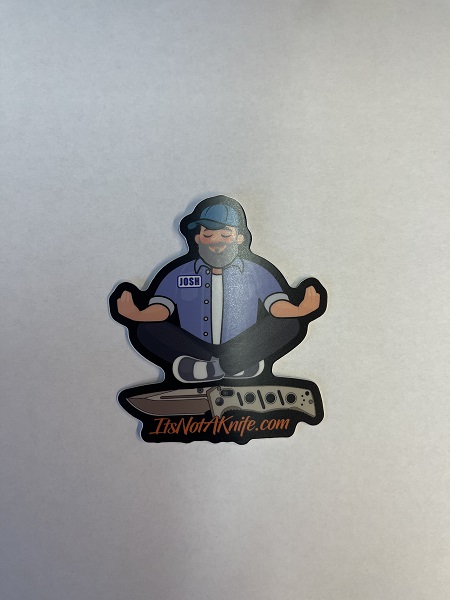 New Josh Sticker - Its Not A Knife